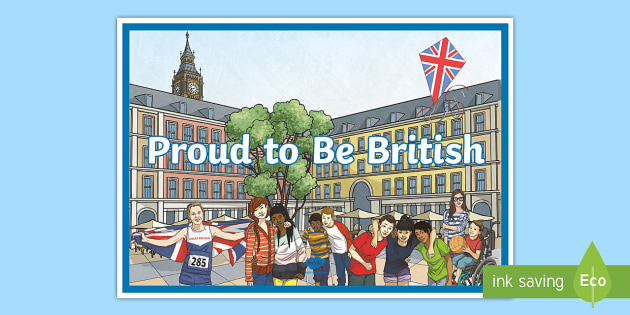 Proud to Be British Display Poster