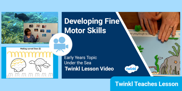 FREE! - Developing Fine Motor Skills Video | EYFS Under the Sea
