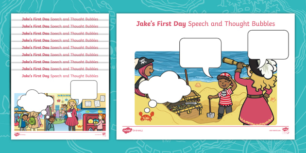 Jake's First Day Speech and Thought Bubble Worksheets