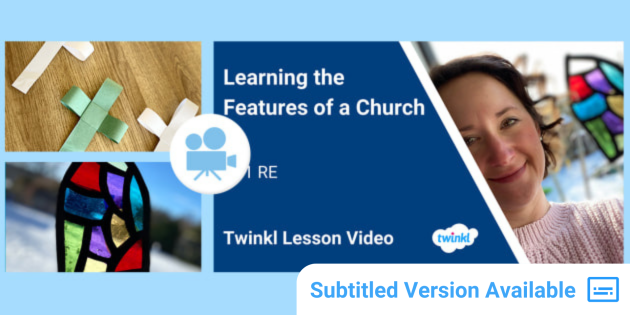 FREE! - KS1 (Ages 5-7) RE: Features of a Church Video Lesson