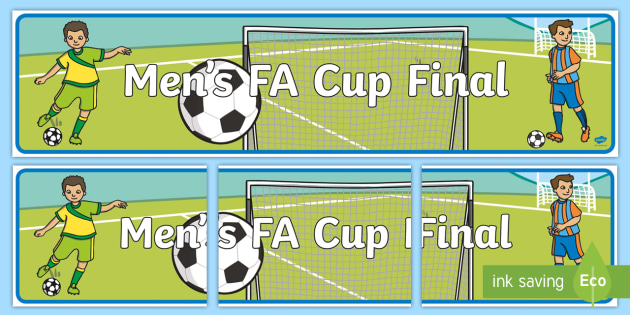 Men's FA Cup Final Display Banner (teacher made)