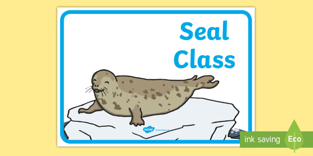 👉 Seal Class Display Sign (teacher made)