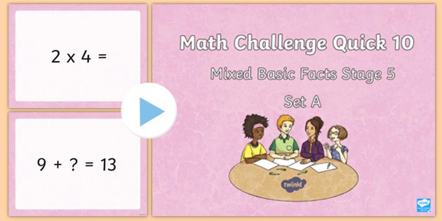 Quick 10 Mixed Basic Facts, Set A Stage 5, Level 2 PowerPoint