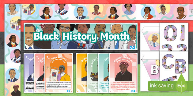 Black History Month Display Pack (creat de profesori)
