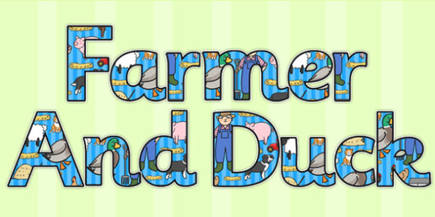 Farmer and Duck Display Lettering