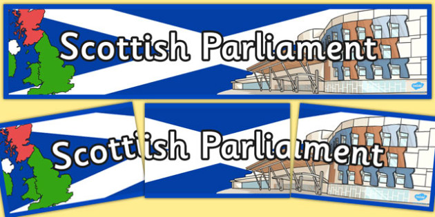 Scottish Parliament Display Banner - header, title, politics, PSHE ...