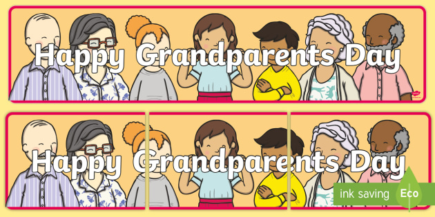 Happy Grandparents Day Display Banner - Grandma, Grandmother, Nan, Granddad