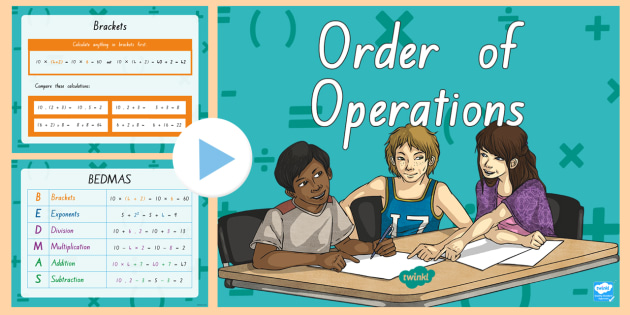 BEDMAS Order of Operations PowerPoint - maths, numeracy, order