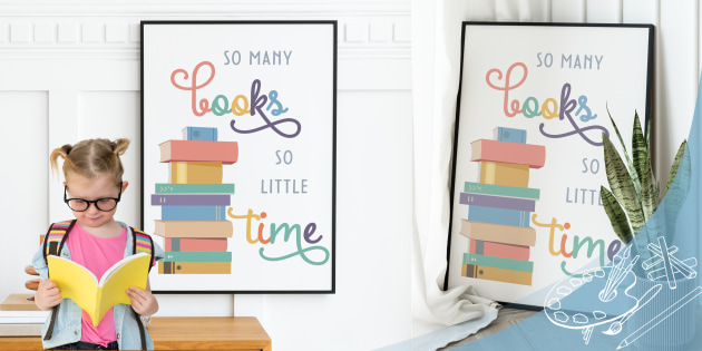 So Many Books So Little Time Reading Corner Poster