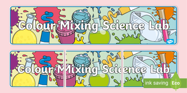 Colour Mixing Science Lab Display Banner Ι EYLF Display
