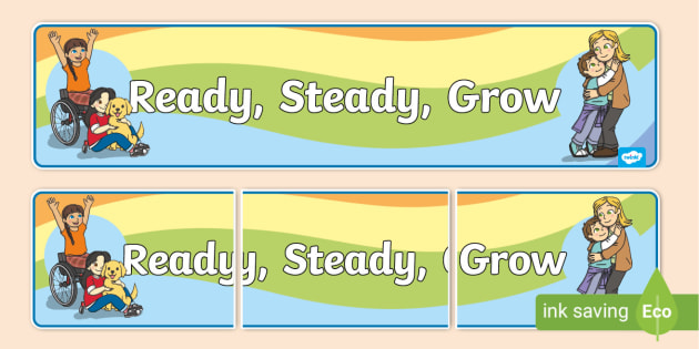 Ready, Steady, Grow Display Banner (Teacher-Made)