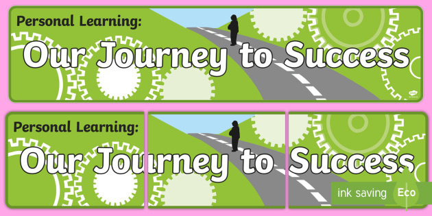 Personal Learning Our Journey to Success Display Banner