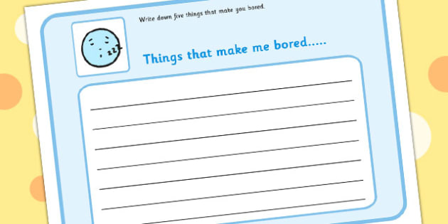 5 Things That Make You Bored Writing Frame | Twinkl
