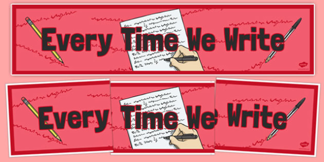 👉 Every Time We Write Display Banner (teacher made)