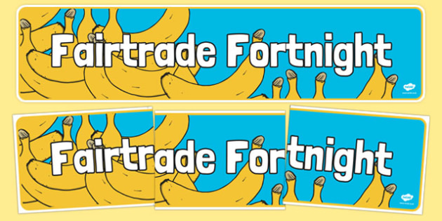 Fairtrade Fortnight Banana Themed Display Banner