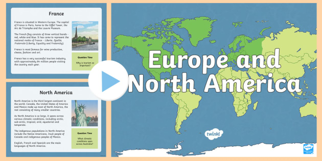 Europe and North America PowerPoint (teacher made)