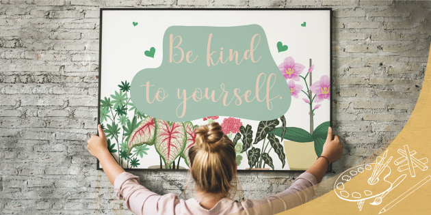 Be Kind to Yourself Botanical-Themed Inspirational Poster