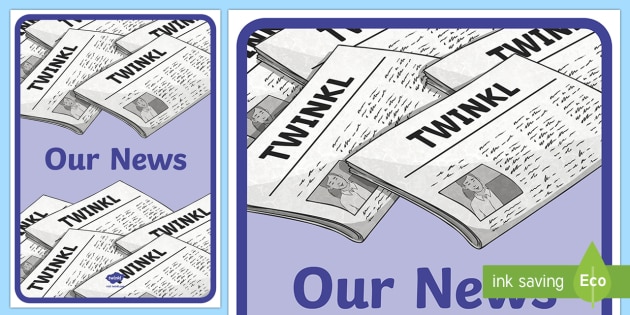 👉 Our News A4 Display Poster - Our News Display Banner