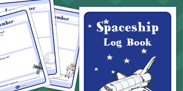 Spaceship Role Play Log Book - Space Ship Role Play Pack, space