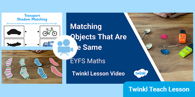 FREE! - Early Years Maths: Matching Objects Video Lesson 1