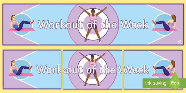 Workout of the Week Display Banner (teacher made)