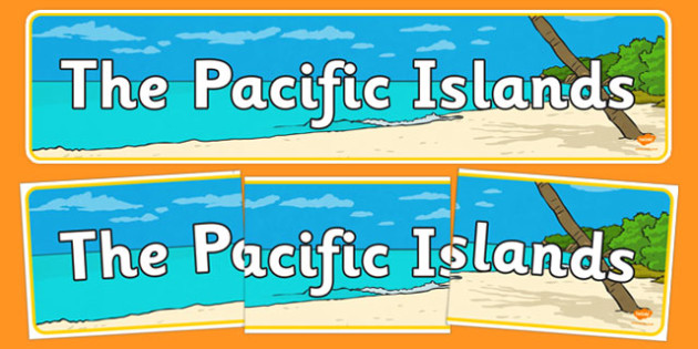 FREE! - The Pacific Islands Display Banner (Teacher-Made)