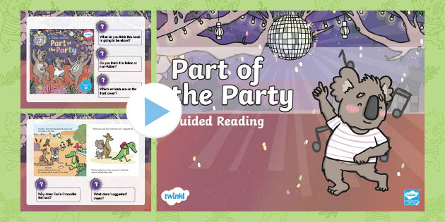 Part of the Party: KS1 Guided Reading Questions PowerPoint