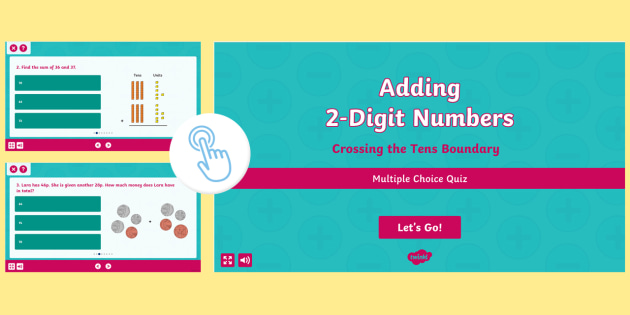 Adding 2 Digit Numbers Crossing The Tens Boundary Multiple Choice Quiz adding-2-digit-numbers-crossing-the-tens-boundary-multiple-choice-quiz