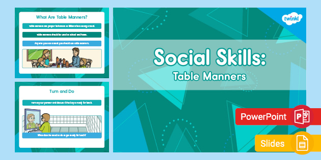 Social Skills: Table Manners - PowerPoint & Google Slides
