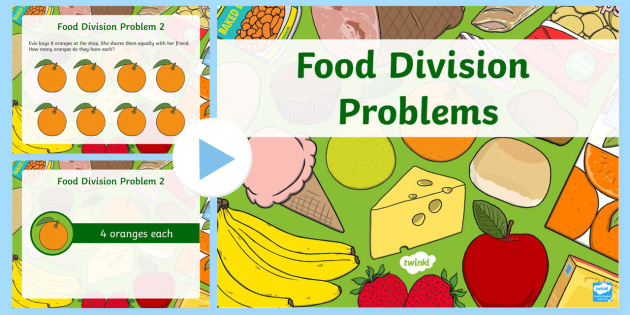 Food Division Problems PowerPoint