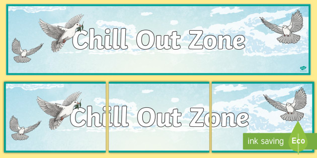 Chill Out Zone Display Banner (teacher made)