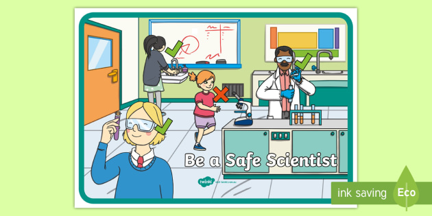 Be a Safe Scientist Display Poster (teacher made)