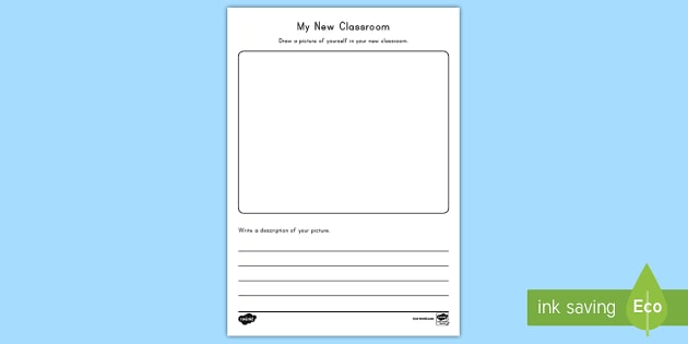 Transition into a New Classroom Picture Worksheet - End of Year