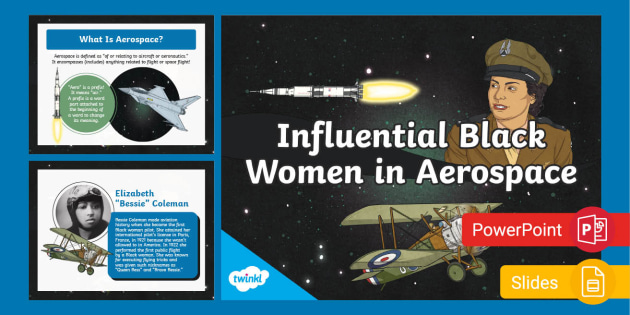 Influential Black Women in Aerospace - PowerPoint & Google Slides
