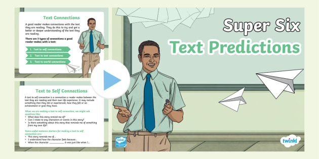 Super Six: Text Connections PowerPoint (teacher made)