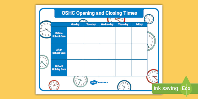 OSHC Editable Opening Hours Display Poster (teacher made)