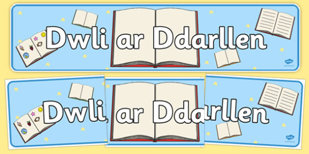 Baner 'Dwlu ar Ddarllen' - Welsh, we love reading, reading, literacy ...
