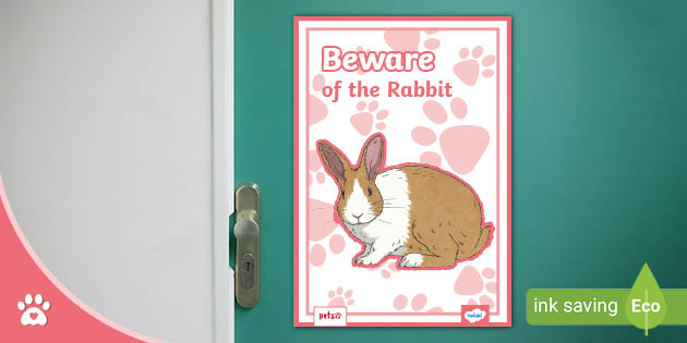 Beware of the Rabbit Door Sign - Funny Sign - Twinkl Pets