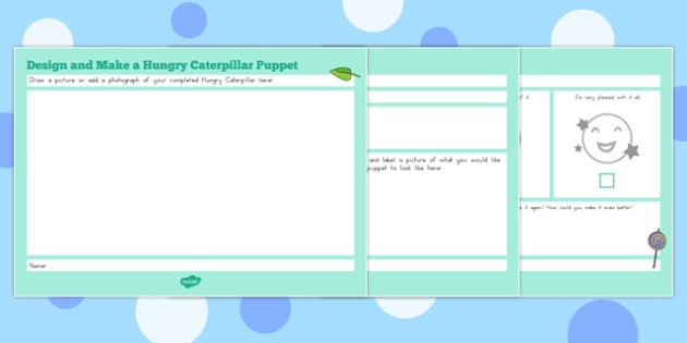 Design and Make a Very Hungry Caterpillar Puppet Booklet to Support ...