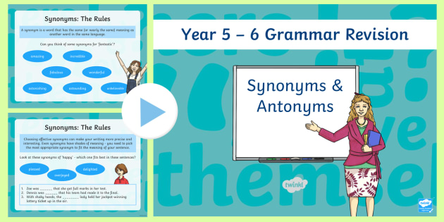 Year 5-6 Grammar Revision Guide and Quick Quiz Synonyms and Antonyms