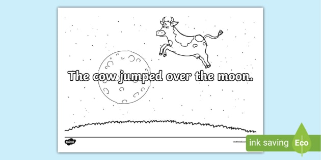 The Cow Jumped over the Moon Colouring Sheet (teacher made)