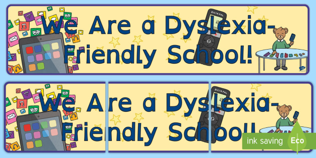 We Are a Dyslexia Friendly School Display Banner