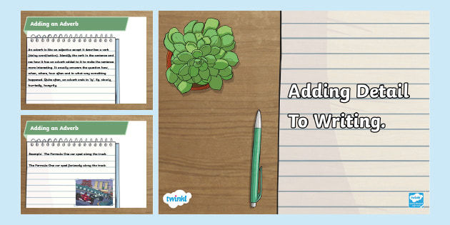 Adding Detail To Writing PowerPoint (teacher made)