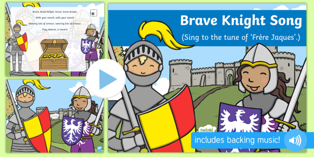 Brave Knight Song PowerPoint (teacher made)