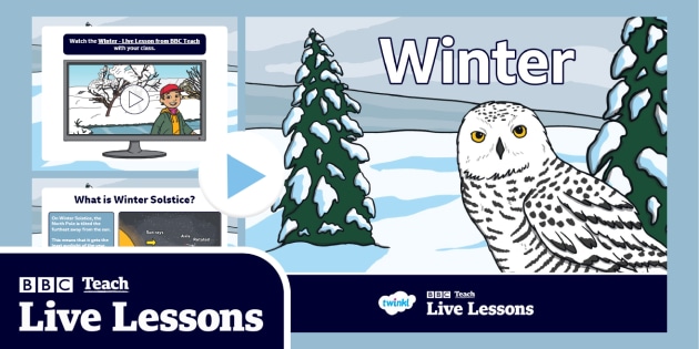 BBC Teach: Live Lesson Winter PowerPoint Ages 5-7