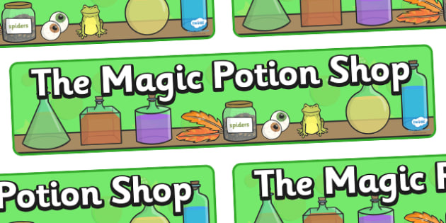The Magic Potion Shop Display Banner (teacher made)