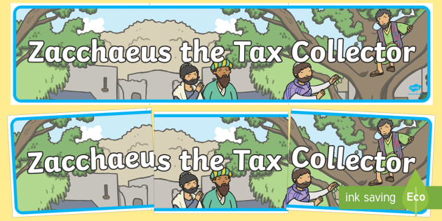 Zacchaeus the Tax Collector Banner
