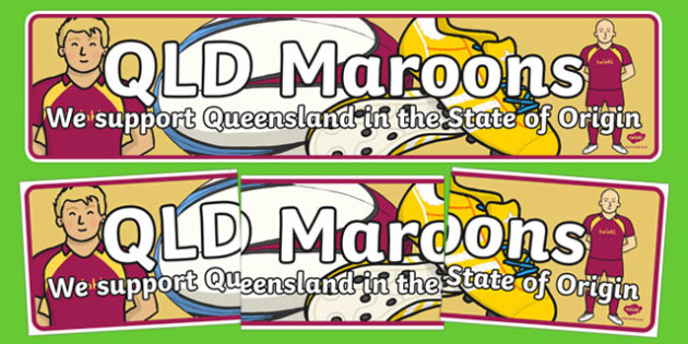 State of Origin Queensland Display Banner (teacher made)