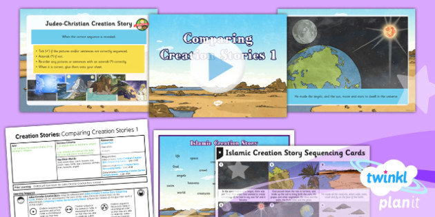 RE: Creation Stories: Comparing Creation Stories Year 6 Lesson Pack 2