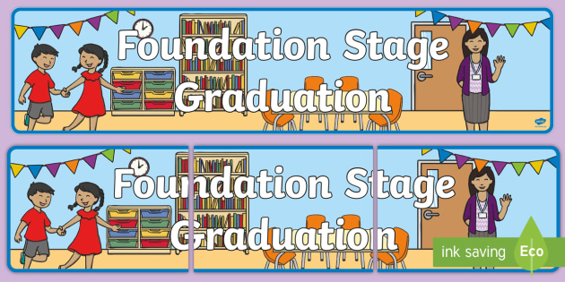 👉 Foundation Stage Graduation Display Banner